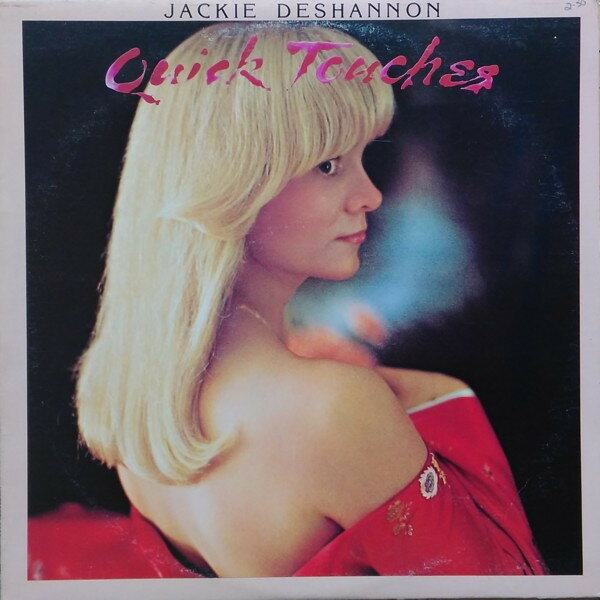 ・アーティスト Jackie DeShannon ・タイトル Quick Touches ・レーベル・型番 Amherst Records AMH1016 ・フォーマット LPレコード ・コンディション(盤) 良い (VG+) ・コンディシ...