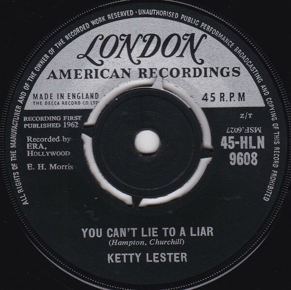 ・アーティスト Ketty Lester ・タイトル You Can't Lie To A Liar ・レーベル・型番 London Records 45HLN9608 ・フォーマット 7インチレコード ・コンディション(盤) 良い (VG...