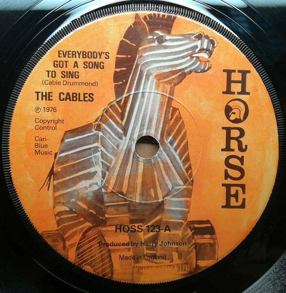 ・アーティスト Cables / Trevor Shield & The Beltones ・タイトル Everybody's Got A Song To Sing / We've Got To Part ・レーベル・型番 Horse HO...