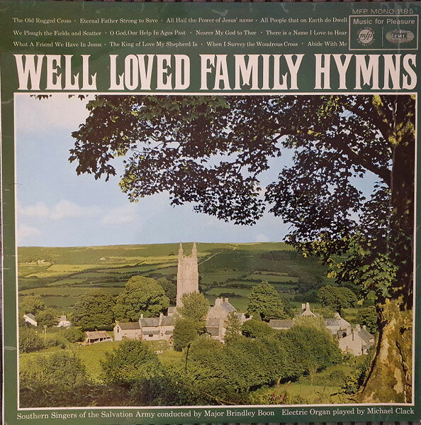 ・アーティスト Southern Singers Conducted By Brindley Boon ・タイトル Well Loved Family Hymns ・レーベル・型番 Music For Pleasure MFP1185 ・フ...