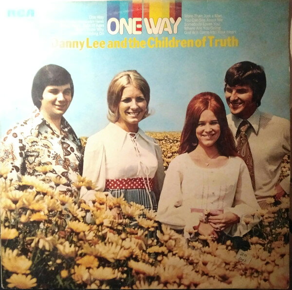 ・アーティスト Danny Lee & The Children Of Truth ・タイトル One Way ・レーベル・型番 RCA LSA9004 ・フォーマット LPレコード ・コンディション(盤) 良い (VG+) ・コンディショ...