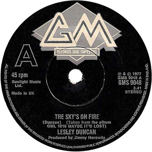 ・アーティスト Lesley Duncan ・タイトル The Sky's On Fire ・レーベル・型番 GM Records And Tapes Ltd. GMS9048 ・フォーマット 7インチレコード ・コンディション(盤) 良い...