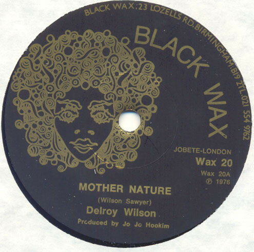 ・アーティスト Delroy Wilson ・タイトル Mother Nature ・レーベル・型番 Black Wax WAX20 ・フォーマット 7インチレコード ・コンディション(盤) 非常に良い(EX) ・コンディション(ジャケット...