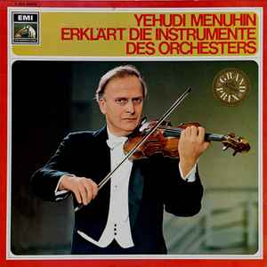 ・アーティスト Yehudi Menuhin ・タイトル Erkl?rt Die Instrumente Des Orchesters ・レーベル・型番 His Master's Voice 1C05304079 ・フォーマット LPレコー...