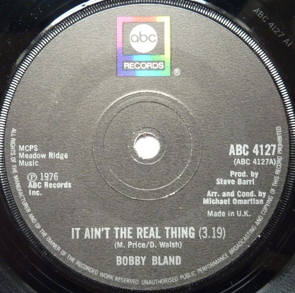・アーティスト Bobby Bland ・タイトル It Ain't The Real Thing / Who's Foolin' Who ・レーベル・型番 ABC Records ABC4127 ・フォーマット 7インチレコード ・コンデ...