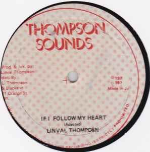 ・アーティスト Linval Thompson ・タイトル If I Follow My Heart ・レーベル・型番 Thompson Sounds NONE ・フォーマット 12インチレコード ・コンディション(盤) 良い (VG+) ...