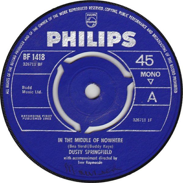 ・アーティスト Dusty Springfield ・タイトル In The Middle Of Nowhere ・レーベル・型番 Philips, Philips BF1418 ・フォーマット 7インチレコード ・コンディション(盤) 非...