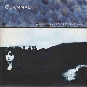 ・アーティスト Clannad ・タイトル Almost Seems (Too Late To Turn) ・レーベル・型番 RCA PB40469 ・フォーマット 7インチレコード ・コンディション(盤) 非常に良い(EX) ・コンディシ...