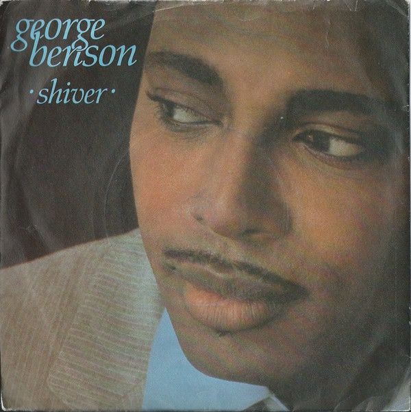 ・アーティスト George Benson ・タイトル Shiver ・レーベル・型番 Warner Bros. Records, Warner Bros. Records, Warner Bros. Records, Warner Bro...