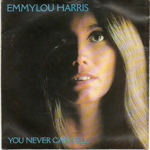 ・アーティスト Emmylou Harris ・タイトル (You Never Can Tell) C'est La Vie ・レーベル・型番 Warner Bros. Records, Warner Bros. Records K1688...