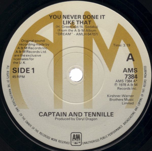 ・アーティスト Captain & Tennille ・タイトル You Never Done It Like That ・レーベル・型番 A&M Records AMS7384 ・フォーマット 7インチレコード ・コンディション(盤) 良...