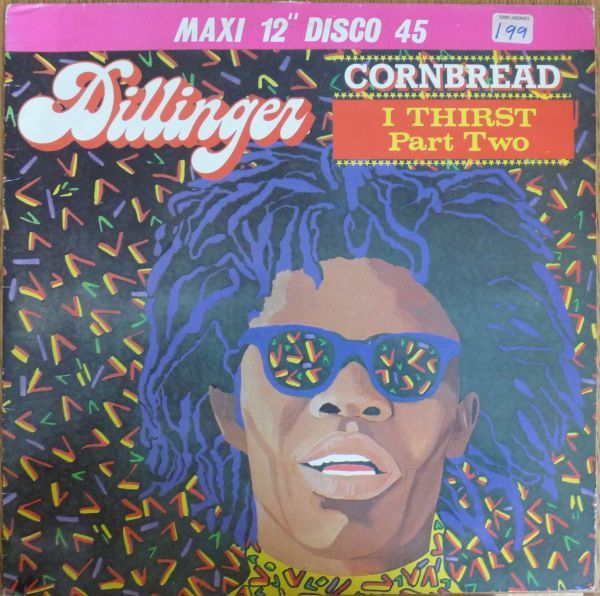 ・アーティスト Dillinger ・タイトル Cornbread / I Thirst - Part Two ・レーベル・型番 Jamaica Sound JSD924 ・フォーマット 12インチレコード ・コンディション(盤) 良い (...