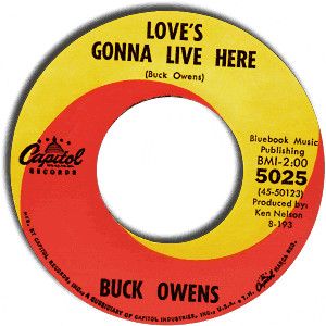 ・アーティスト Buck Owens ・タイトル Love's Gonna Live Here / Getting Used To Losing You ・レーベル・型番 Capitol Records 5025 ・フォーマット 7インチレ...