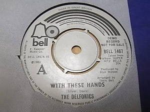 ・アーティスト Delfonics ・タイトル With These Hands ・レーベル・型番 Bell Records BELL1467 ・フォーマット 7インチレコード ・コンディション(盤) 非常に良い(EX) ・コンディション(...