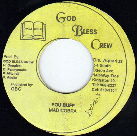 ・アーティスト Mad Cobra ・タイトル You Buff ・レーベル・型番 God Bless Crew NONE ・フォーマット 7インチレコード ・コンディション(盤) 良い (VG+) ・コンディション(ジャケット) プレイン...