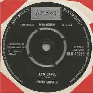 ・アーティスト Chris Montez ・タイトル Let's Dance / Some Kinda Fun ・レーベル・型番 LONDON, LONDON AMERICAN HLU10205 ・フォーマット 7インチレコード ・コンディ...
