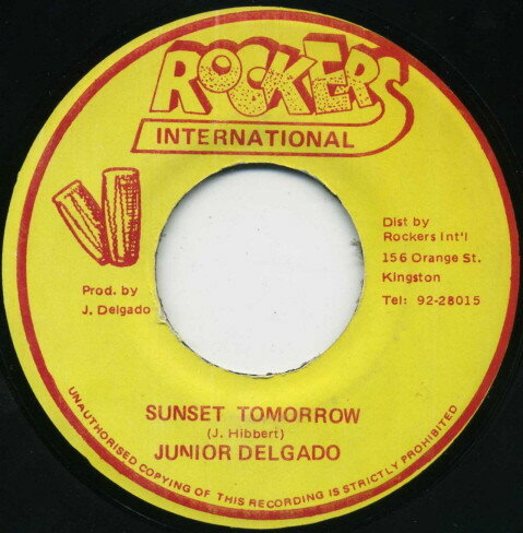 ・アーティスト Junior Delgado ・タイトル Sunset Tomorrow ・レーベル・型番 Rockers International NONE ・フォーマット 7インチレコード ・コンディション(盤) 良い (VG+) ・...