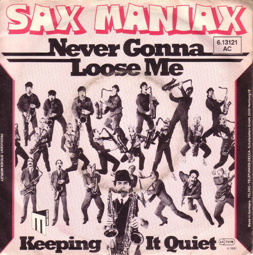 ・アーティスト Sax Maniax ・タイトル Never Gonna Lose Me / Keeping It Quiet ・レーベル・型番 Master Records 613121 ・フォーマット 7インチレコード ・コンディション...