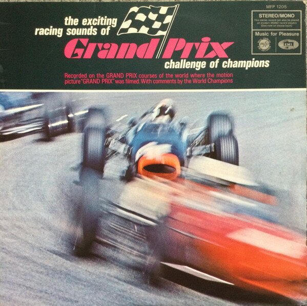 ・アーティスト No Artist ・タイトル The Exciting Racing Sounds Of Grand Prix ・レーベル・型番 MUSIC FOR PLEASURE SMFP1205 ・フォーマット LPレコード ・コン...