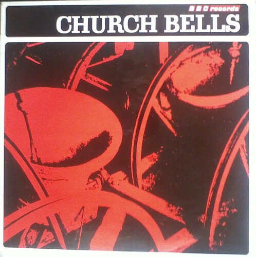 ・アーティスト No Artist ・タイトル Church Bells ・レーベル・型番 BBC REC77M ・フォーマット LPレコード ・コンディション(盤) 良い (VG+) ・コンディション(ジャケット) 良い (VG+) ・コ...