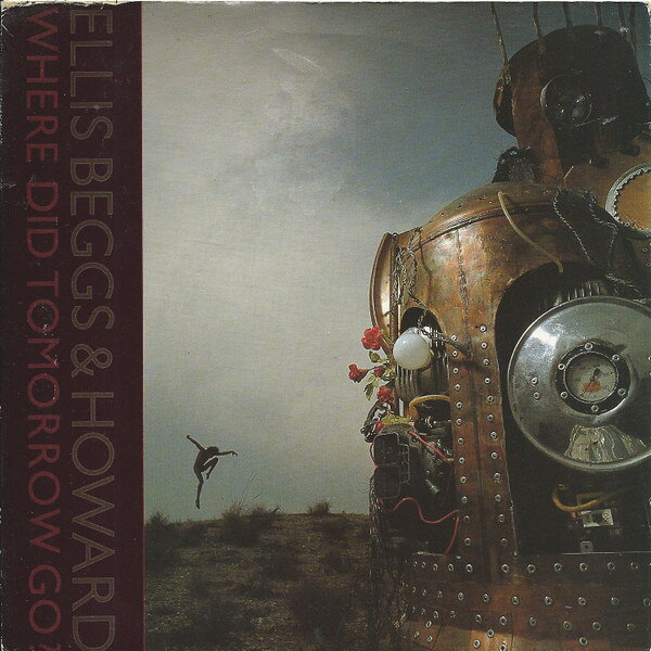 ・アーティスト Ellis, Beggs & Howard ・タイトル Where Did Tomorrow Go? ・レーベル・型番 RCA PB42317 ・フォーマット 7インチレコード ・コンディション(盤) 良い (VG+) ・コ...