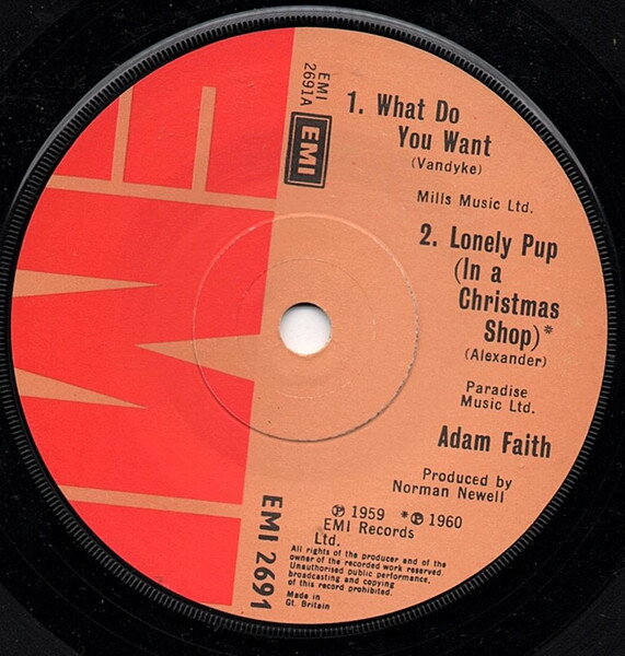 ・アーティスト Adam Faith ・タイトル What Do You Want? ・レーベル・型番 EMI EMI2691 ・フォーマット 7インチレコード ・コンディション(盤) 非常に良い(EX) ・コンディション(ジャケット) ・...