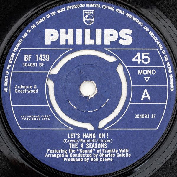 ・アーティスト Four Seasons, "Sound" Of Frankie Valli ・タイトル Let's Hang On ! ・レーベル・型番 Philips, Philips BF1439 ・フォーマット 7インチレコード ・...