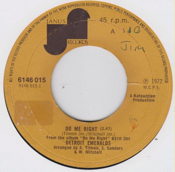 ・アーティスト Detroit Emeralds ・タイトル Do Me Right / Baby Let Me Take You (In My Arms) ・レーベル・型番 Janus Records 6146015 ・フォーマット 7イ...