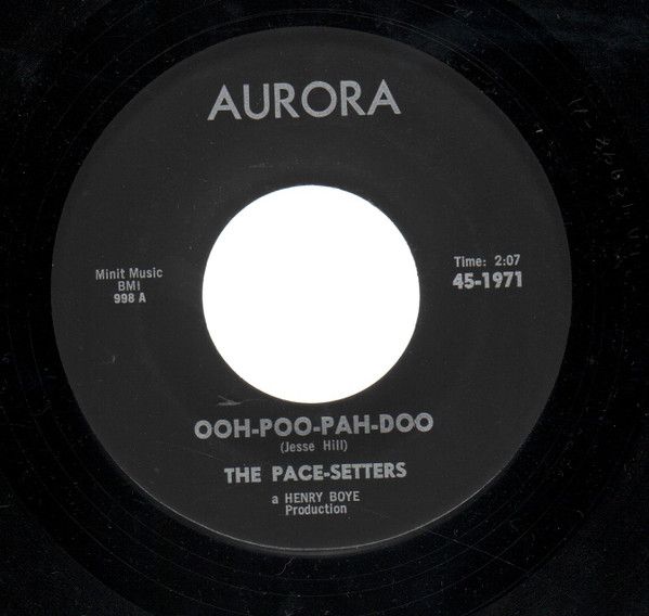 ・アーティスト The Pace-Setters ・タイトル Ooh-Poo-Pah-Doo ・レーベル・型番 Aurora (6) 451971 ・フォーマット 7インチレコード ・コンディション(盤) 可 (VG) ・コンディション(ジ...