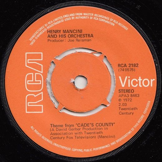 ・アーティスト Henry Mancini & His Orchestra ・タイトル Theme From 'Cade's County' ・レーベル・型番 RCA Victor, RCA Victor RCA2182 ・フォーマット 7...