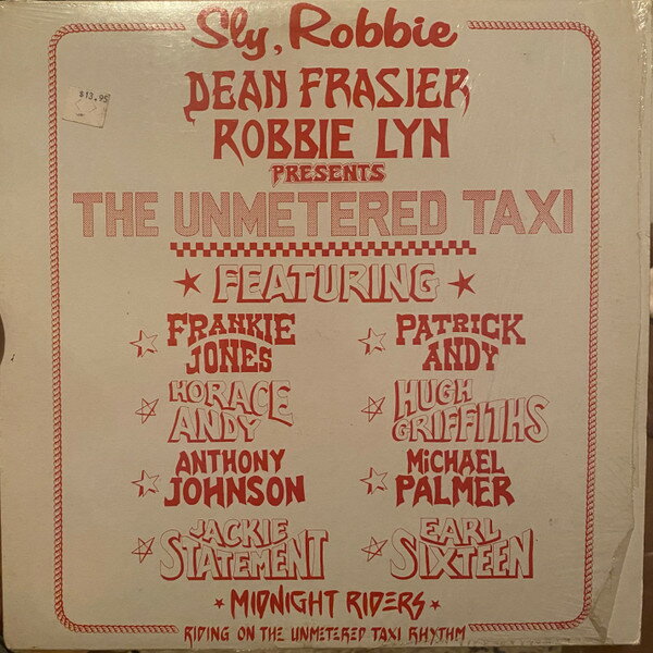 ・アーティスト Various ・タイトル Sly, Robbie, Dean Frasier & Robbie Lyn Presents Unmetered Taxi ・レーベル・型番 Channel One JJ169 ・フォーマット ...