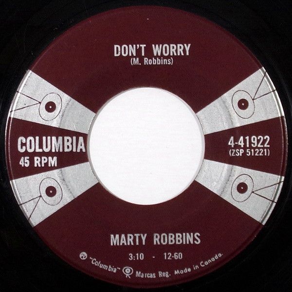 ・アーティスト Marty Robbins ・タイトル Don't Worry / Like All The Other Times ・レーベル・型番 Columbia 441922 ・フォーマット 7インチレコード ・コンディション(盤)...