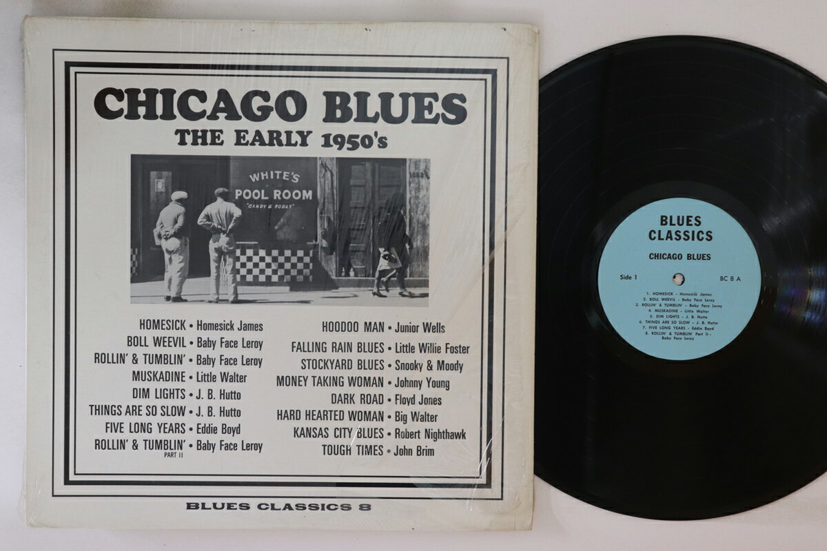 ・アーティスト Various ・タイトル Chicago Blues The Early 1950's ・レーベル・型番 BLUES CLASSICS BC8 ・フォーマット LPレコード ・コンディション(盤) 良い (VG+) ・コン...