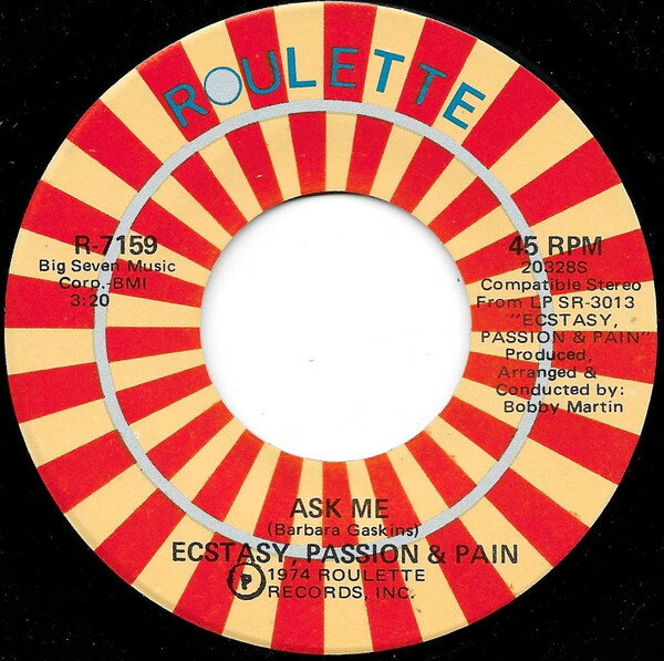 ・アーティスト Ecstasy, Passion & Pain ・タイトル Ask Me ・レーベル・型番 Roulette R7159 ・フォーマット 7インチレコード ・コンディション(盤) 良い (VG+) ・コンディション(ジャケッ...