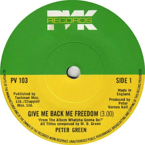 ・アーティスト Peter Green ・タイトル Give Me Back My Freedom ・レーベル・型番 PVK Records PV103 ・フォーマット 7インチレコード ・コンディション(盤) 非常に良い(EX) ・コンデ...