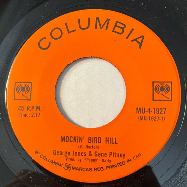 ・アーティスト George Jones (2) & Gene Pitney ・タイトル Mockin' Bird Hill / As Long As I Live ・レーベル・型番 Columbia MU41927 ・フォーマット 7イン...