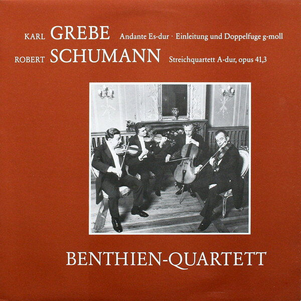 ・アーティスト Karl Grebe , Robert Schumann , Benthien Quartet ・タイトル Andante Es-dur ? Einleitung Und Doppelfuge G-moll ? Streic...