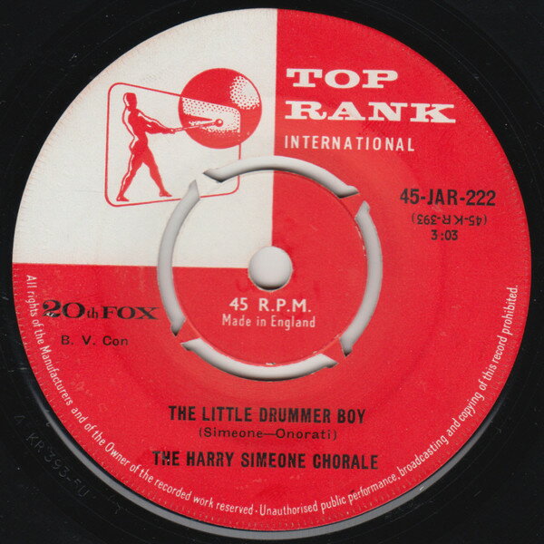 ・アーティスト Harry Simeone Chorale ・タイトル The Little Drummer Boy ・レーベル・型番 Top Rank International 45JAR222 ・フォーマット 7インチレコード ・コン...