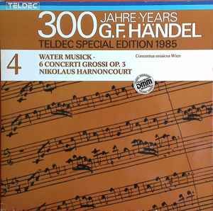 ・アーティスト Georg Friedrich H?ndel - Concentus Musicus Wien, Nikolaus Harnoncourt ・タイトル Water Musick ・ 6 Concerti Grossi Op....
