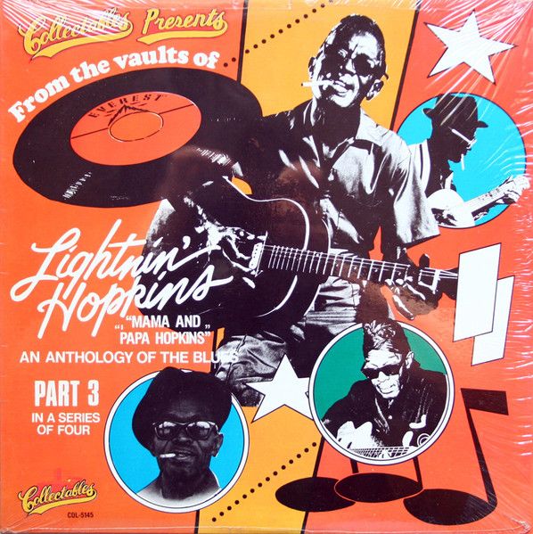 ・アーティスト Lightnin' Hopkins ・タイトル From The Vaults Of Everest Records, Part 3 - Mama And Papa Hopkins ・レーベル・型番 Collectables...