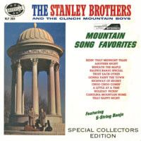 ・アーティスト The Stanley Brothers And The Clinch Mountain Boys ・タイトル Mountain Song Favorites ・レーベル・型番 Nashville NLP2014 ・フォーマ...