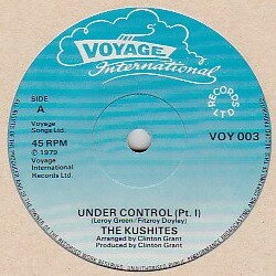 ・アーティスト Kushites ・タイトル Under Control (Pt. I) ・レーベル・型番 Voyage International Records Ltd VOY003 ・フォーマット 7インチレコード ・コンディション(...