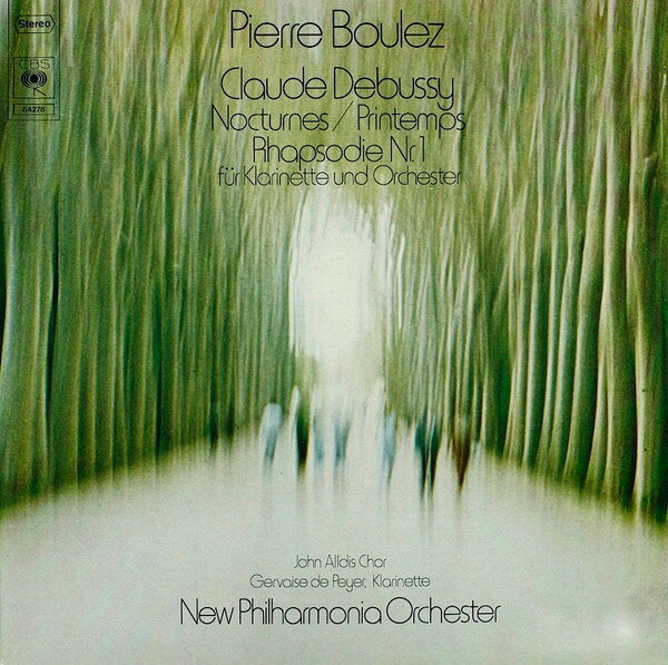 ・アーティスト Pierre Boulez, New Philharmonia Orchestra ・タイトル Debussy Three Nocturnes / Printemps ・レーベル・型番 CBS 64278 ・フォーマット L...