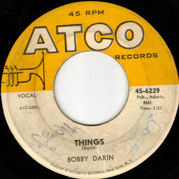 ・アーティスト Bobby Darin ・タイトル Things / Jailer Bring Me Water ・レーベル・型番 ATCO Records 456229 ・フォーマット 7インチレコード ・コンディション(盤) 良い (V...