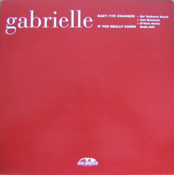 ・アーティスト Gabrielle ・タイトル Baby I've Changed (Remixes) / If You Really Cared ・レーベル・型番 Go! Beat GOPRO153 ・フォーマット 12インチレコード ・...