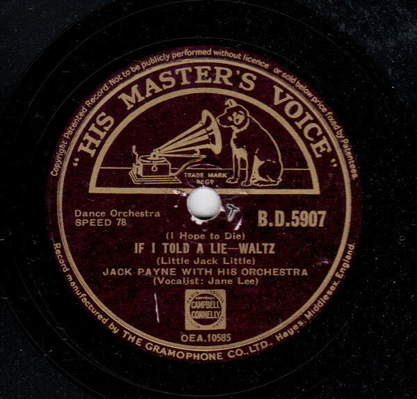 ・アーティスト Jack Payne, His Orchestra ・タイトル If I Told A Lie / Night After Night ・レーベル・型番 HIS MASTERS VOICE BD5907 ・フォーマット 78...