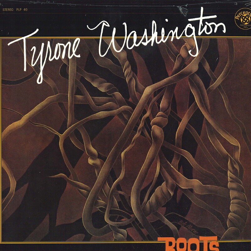 ・アーティスト Tyrone Washington ・タイトル Roots ・レーベル・型番 Perception Records PLP40 ・フォーマット LPレコード ・コンディション(盤) 新品 (M) ・コンディション(ジャケット...