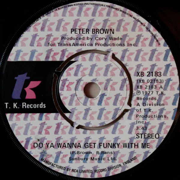 ・アーティスト Peter Brown ・タイトル Do Ya Wanna Get Funky With Me ・レーベル・型番 T.K. Records XB2183 ・フォーマット 7インチレコード ・コンディション(盤) 良い (VG...