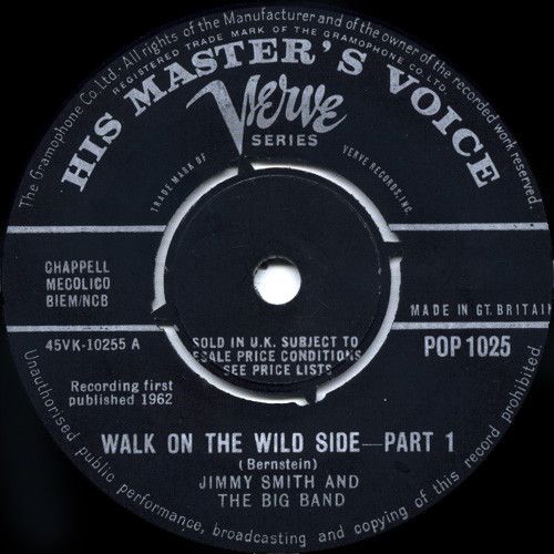 ・アーティスト Jimmy Smith & The Big Band ・タイトル Walk On The Wild Side ・レーベル・型番 His Master's Voice POP1025 ・フォーマット 7インチレコード ・コンデ...