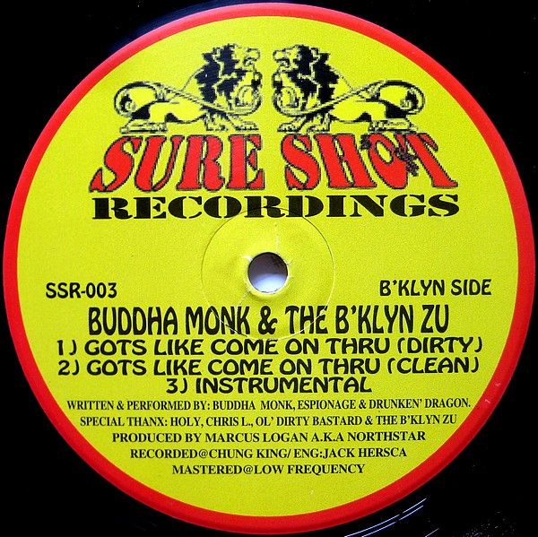 ・アーティスト Buddha Monk ・タイトル Gots Like Come On Thru / Nightmare On Zu Street ・レーベル・型番 Sure Shot Recordings SSR003 ・フォーマット 1...